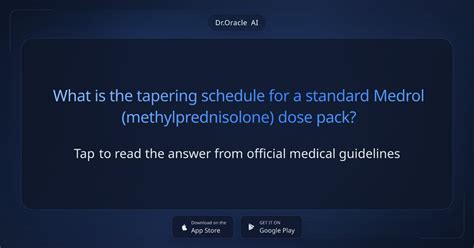 What Is The Tapering Schedule For A Standard Medrol Methylprednisolone