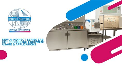 Ppt New Ai Indirect Series Lab Uht Processing Equipment Usage