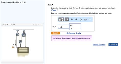 Solved Determine The Velocity Of Block A If End B Of The