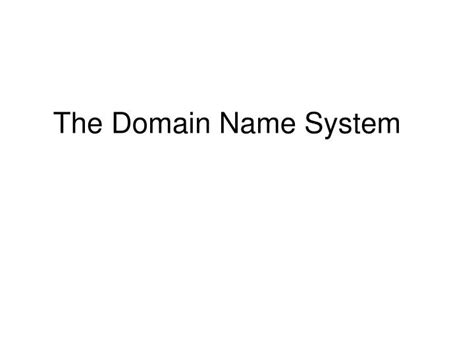 Ppt The Domain Name System Powerpoint Presentation Free Download