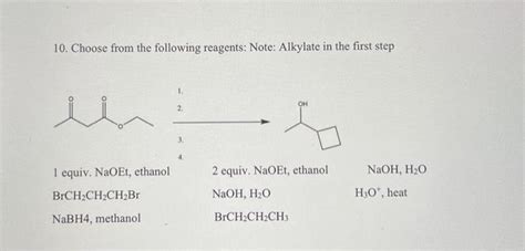Solved 9 Choose From The Following Reagents 1 2 3 4