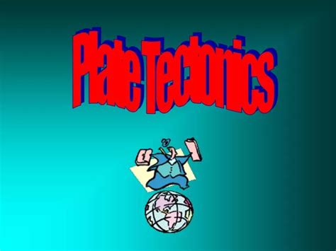 PPT Plate Tectonics PowerPoint Presentation Free Download ID