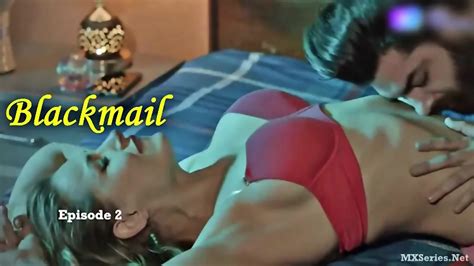 Hot Indian 2025 Blackmail Episode 2 Eporner