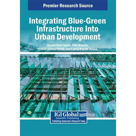 Integrating Blue Green Infrastructure Into Urban Development