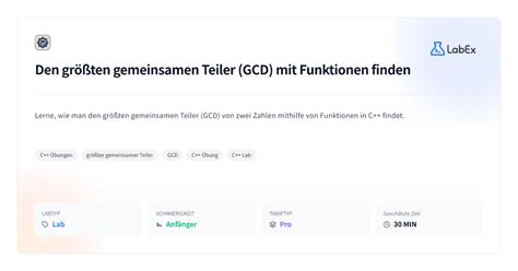 Den Größten Gemeinsamen Teiler Gcd Mit Funktionen In C Finden Labex