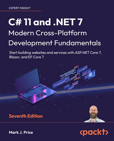 دانلود کتاب C 11 And Net 7 Modern Cross Platform Development Fundamentals 7th Edition