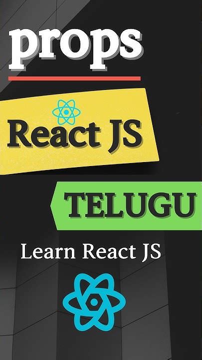 Props In React Js Learn React Js React Js Tutorial React Js In Telugu React Js Full