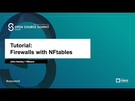 Conference Talks Talk Firewalls With Nftables From Linux Foundation Class Central