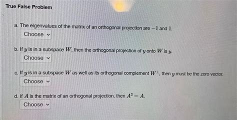 Solved A The Eigenvalues Of The Matrix Of An Orthogonal