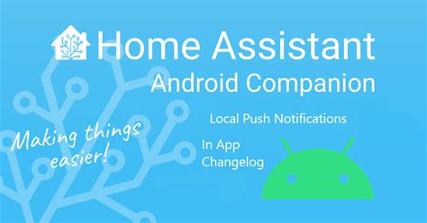 Android Companion 2022 2 Local Push Notifications Home Assistant