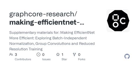 Github Graphcore Researchmaking Efficientnet More Efficient