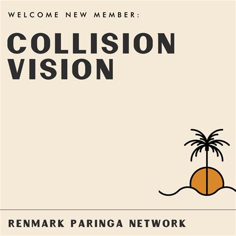 We Are Very Excited To Become New Collision Vision