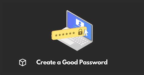 How To Create A Good Password Programming Cube