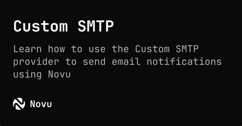 Custom Smtp Novu Documentation