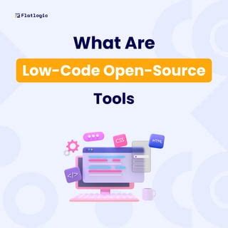 What Are Low Code Open Source Tools Guideline PDF