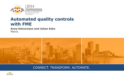Automated Quality Controls With Fme Ppt
