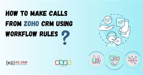 Workflow Rules For Call Zoho Crm