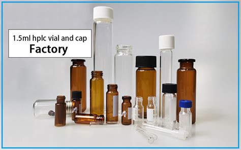 The Factory Of Ml HPLC Vial And Cap