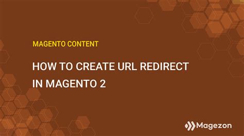 2 Ways To Create Magento 2 Url Redirect Magezon