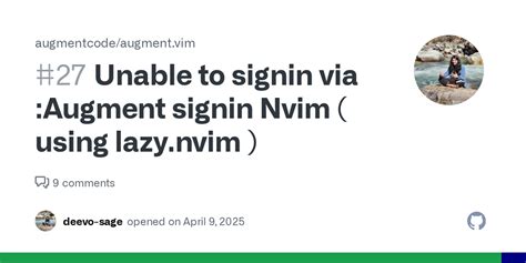 Unable To Signin Via Augment Signin Nvim Using Lazynvim · Issue 27 · Augmentcodeaugment