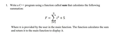 Solved Write A C Program Using A Function Called Sum Chegg