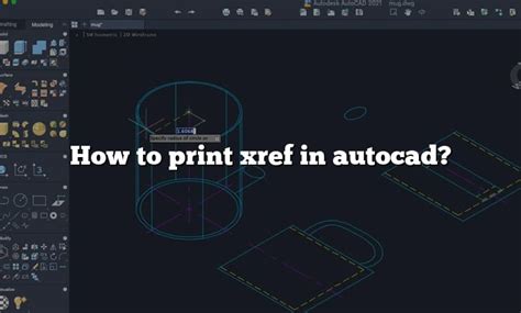 How To Print Xref In Autocad
