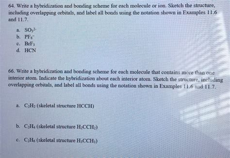 Solved 64 Write A Hybridization And Bonding Scheme For Each