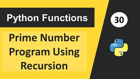 Recursion In Python Prime Number Program Using Recursion Youtube