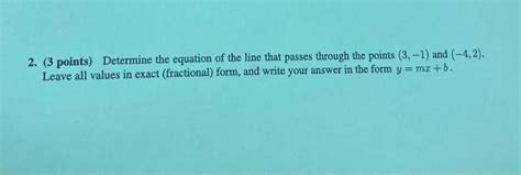solved 2 3 points determine the equation of the line that
