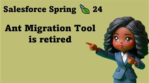 Salesforce Spring 🍃 24 Ant Migration Tool Is Retired Youtube