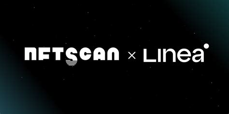 Nftscan Now Supports Linea Network For Both Nftscan Explorer And Nftscan Developer Platform By