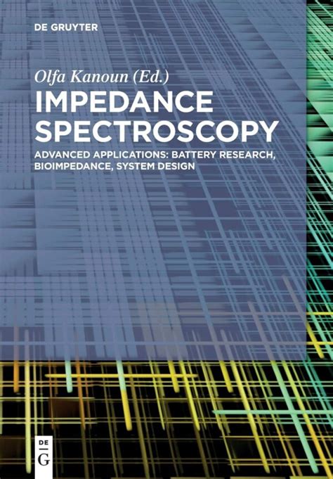 Impedance Spectroscopy Advanced Applications Battery Research Bioimpedance System Design