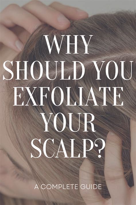 How To Exfoliate Scalp The Gray Details