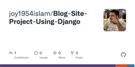 Github Joy Islam Blog Site Project Using Django