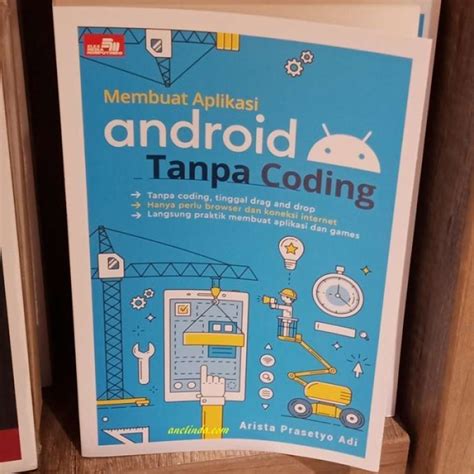 Promo Membuat Aplikasi Android Tanpa Coding Diskon Di Seller Harui Store Karet Kuningan