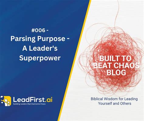 006 Parsing Purpose A Leaders Superpower