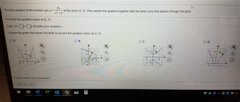 solved 4 find the gradient of the function g x y 2 at the