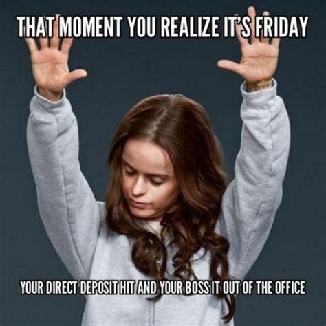 37 Friday Memes Unwind And Laugh With The Best End Of Week Humor