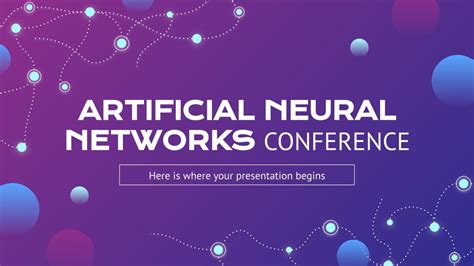 Artificial Neural Networks Conference Google Slides PPT