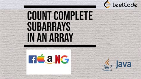 2799 Count Complete Subarrays In An Array Leetcode Arrays