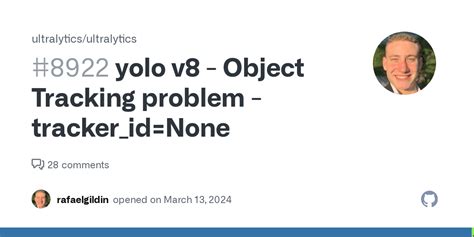 Yolo V8 Object Tracking Problem Trackeridnone · Issue 8922 · Ultralyticsultralytics · Github
