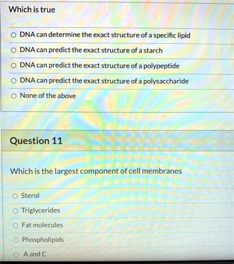 Which Is True Dna Can Determine The Exact Structure Of A Specific Lipid Dna Can Predict The