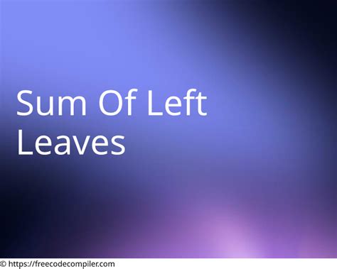 Sum Of Left Leaves
