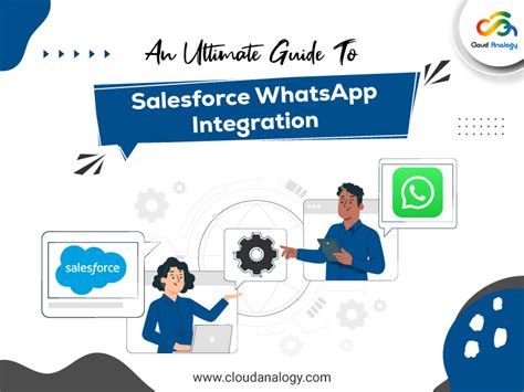 An Ultimate Guide To Salesforce Whatsapp Integration