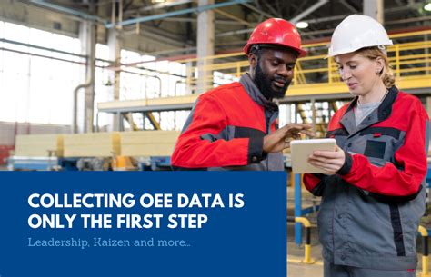 Collecting OEE Data Is Only The First Step