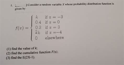 Solved Consider A Random Variable X Whose Probability Chegg