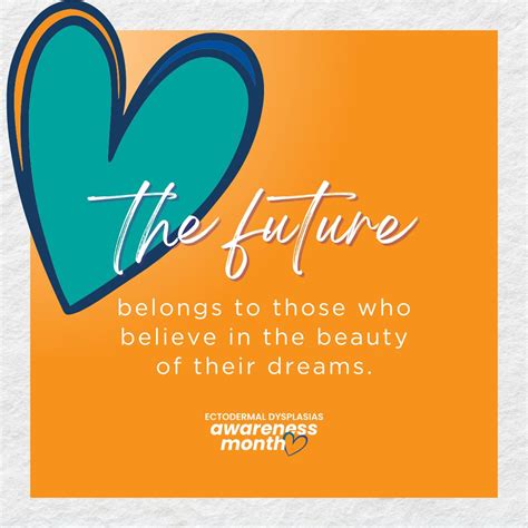 National Foundation For Ectodermal Dysplasias On Linkedin The Future Belongs To Those Who
