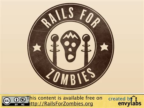 rails for zombies slides cc ppt