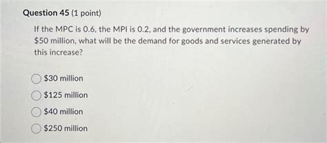 Solved If The Mpc Is 06 The Mpi Is 02 And The