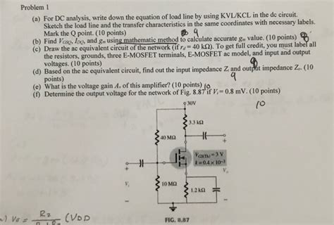 Solved Problem 1 A For DC Analysis Write Down The Chegg Com